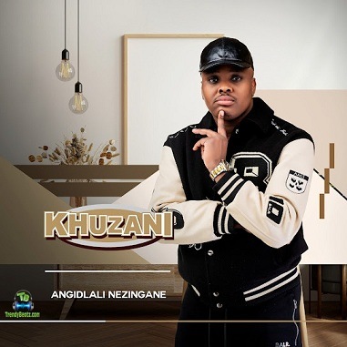 Khuzani - Uzosha Music | Legal Download » TrendyBeatz