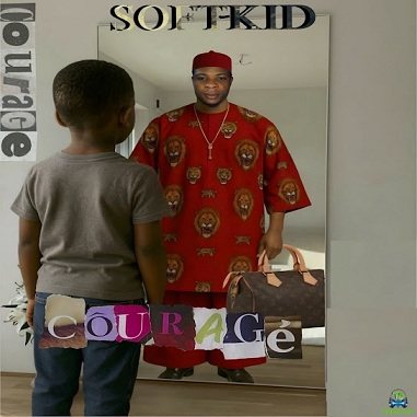 SoftKid - Courage Mp3 Download » TrendyBeatz